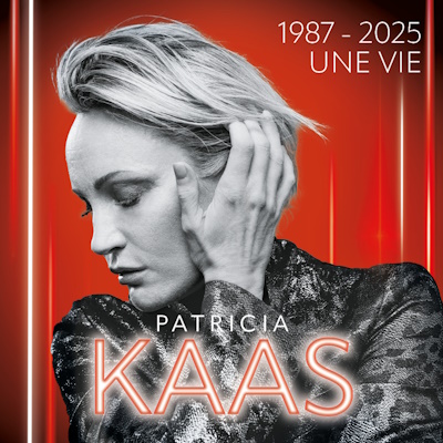 Patricia Kaas - 1987-2025 Une Vie (2025) [2CD | WEB Release, 24bit/44.1kHz] » KpNemo