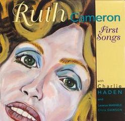 Ruth Cameron with Charlie Haden - First Songs (1997) re-up