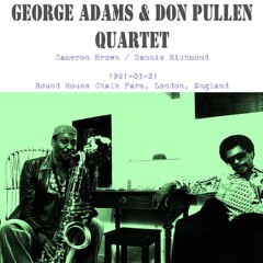 George Adams & Don Pullen Quartet - Round House Chalk Farm, London (1981)