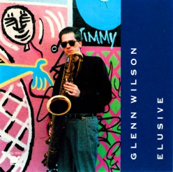 Glenn Wilson - Elusive (1987)