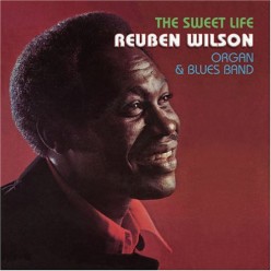 Reuben Wilson - The Sweet Life (1972) re-up