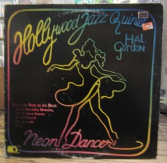 Hollywood Jazz Quintet & Hal Gordon - Neon Dancer (1977)