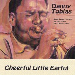 Danny Tobias - Cheerful Little Earful (2009)